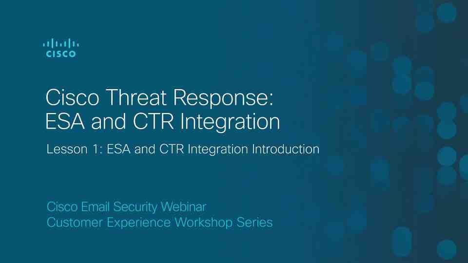 Lesson 1: ESA and CTR Integration Introduction