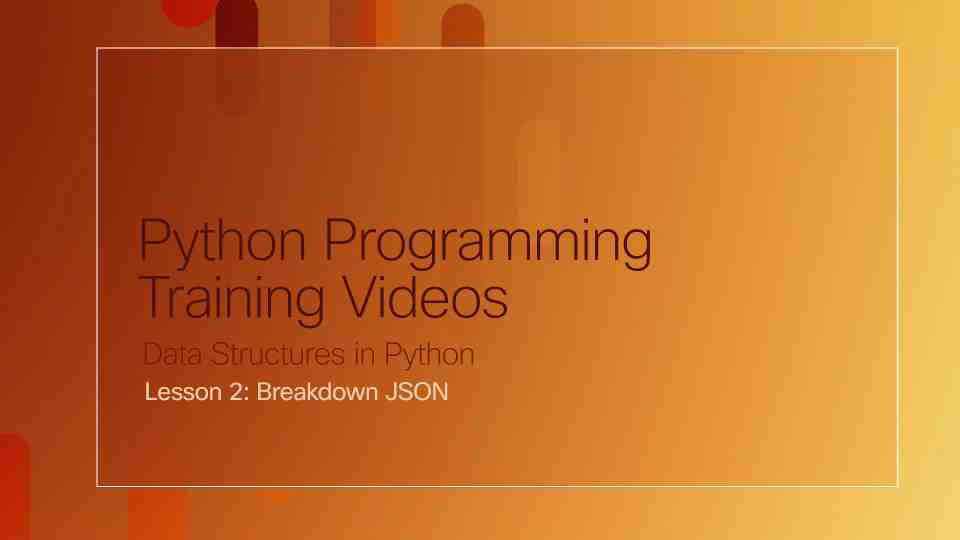 Lesson 2: Breakdown JSON