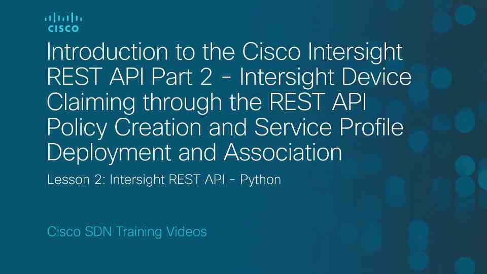 Lesson 2: Intersight REST API - Python