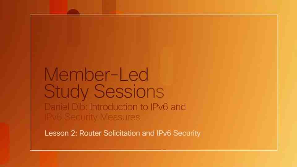 Lesson 2: Router Solicitation and IPv6 Security